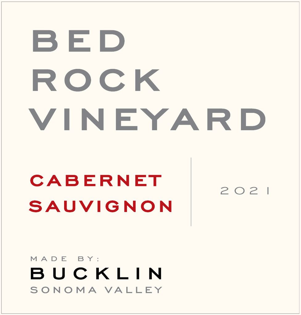 2021 Bucklin Cabernet Sauvignon Bedrock Vineyard, USA, California ...