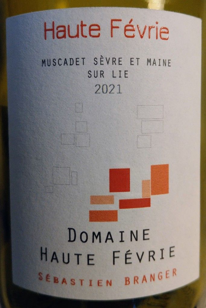 2021 Domaine La Haute Févrie Muscadet de Sèvre-et-Maine sur lie, France ...