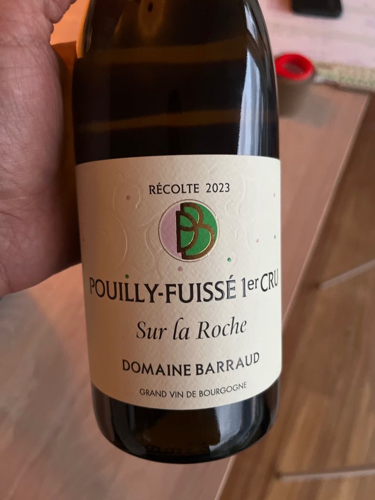 2024 Daniel & Julien Barraud Pouilly-Fuissé 1er Cru Sur la Roche ...