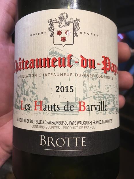 2015 Brotte Châteauneuf-du-Pape Blanc Les Hauts de Barville Domaine Barville, France, Rhône ...