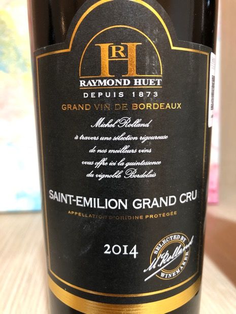 2014 Raymond Huet, France, Bordeaux, Libournais, St. Émilion Grand Cru ...
