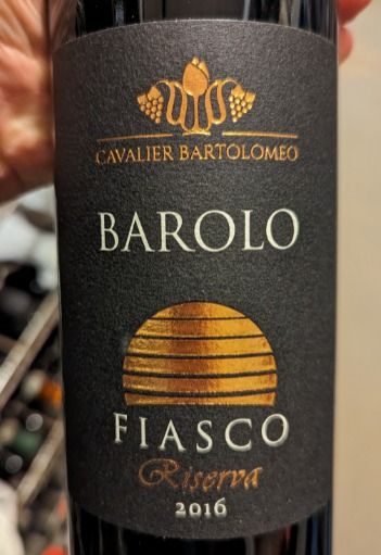 2016 Cavalier Bartolomeo Barolo Riserva Fiasco, Italy, Piedmont, Langhe ...