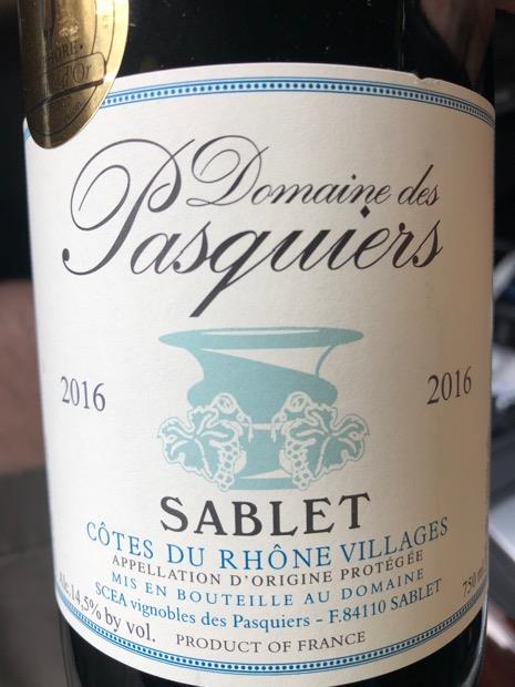 2016 Domaine des Pasquiers Côtes du Rhône Villages Sablet, France ...