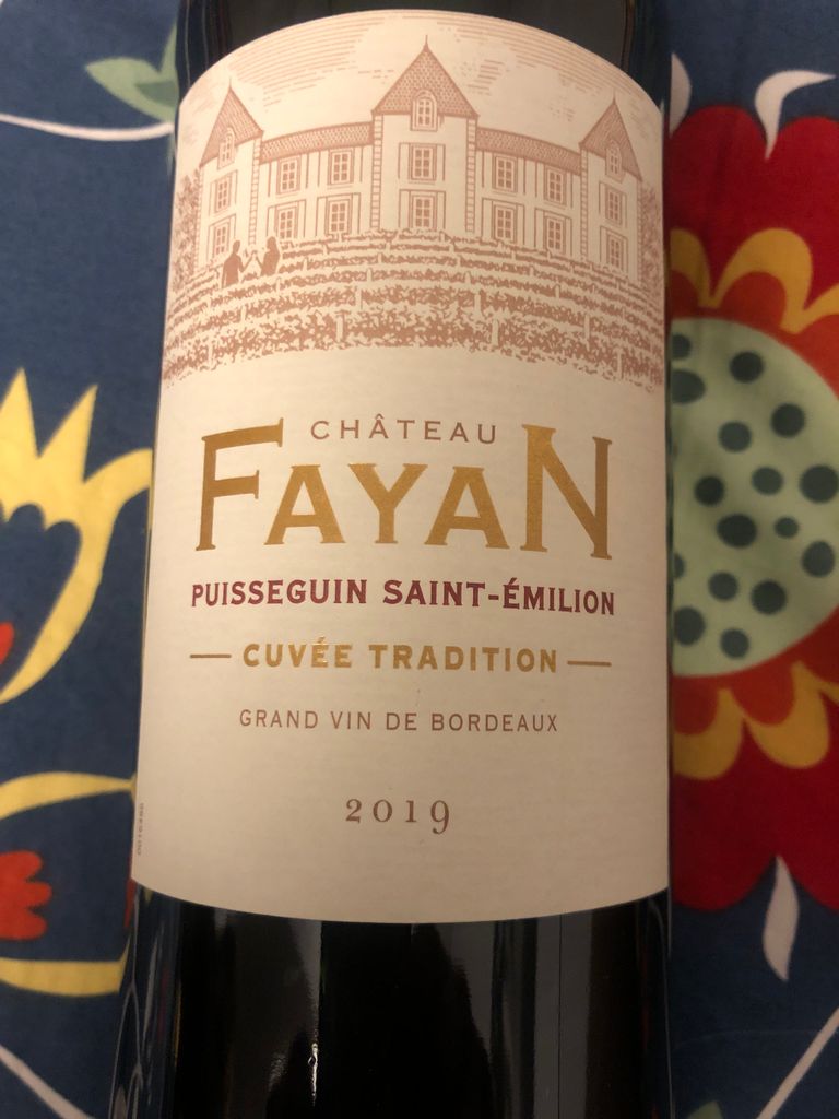 2019 Château Fayan, France, Bordeaux, Libournais, Puisseguin-St ...