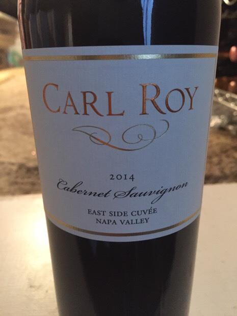 2014 Carl Roy Cabernet Sauvignon East Side Cuvee Napa Valley, USA ...