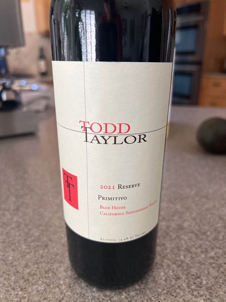 2021 Todd Taylor Primitivo Reserve Blue House Vineyard, USA, California ...
