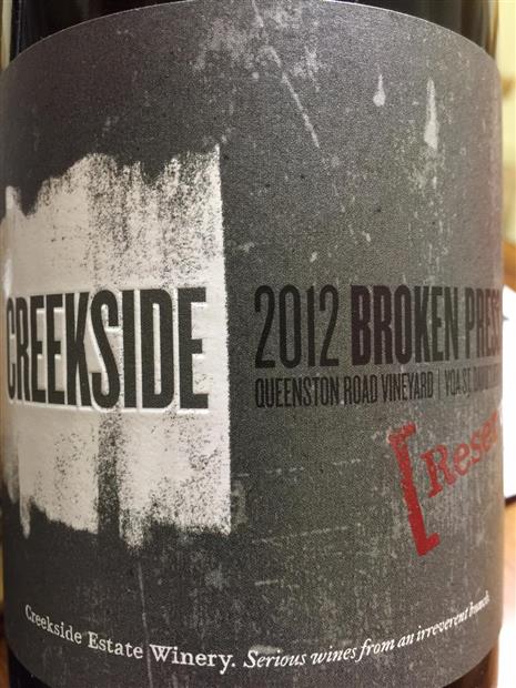 2012 Creekside Estate Winery Syrah Broken Press Reserve Queenston Road ...