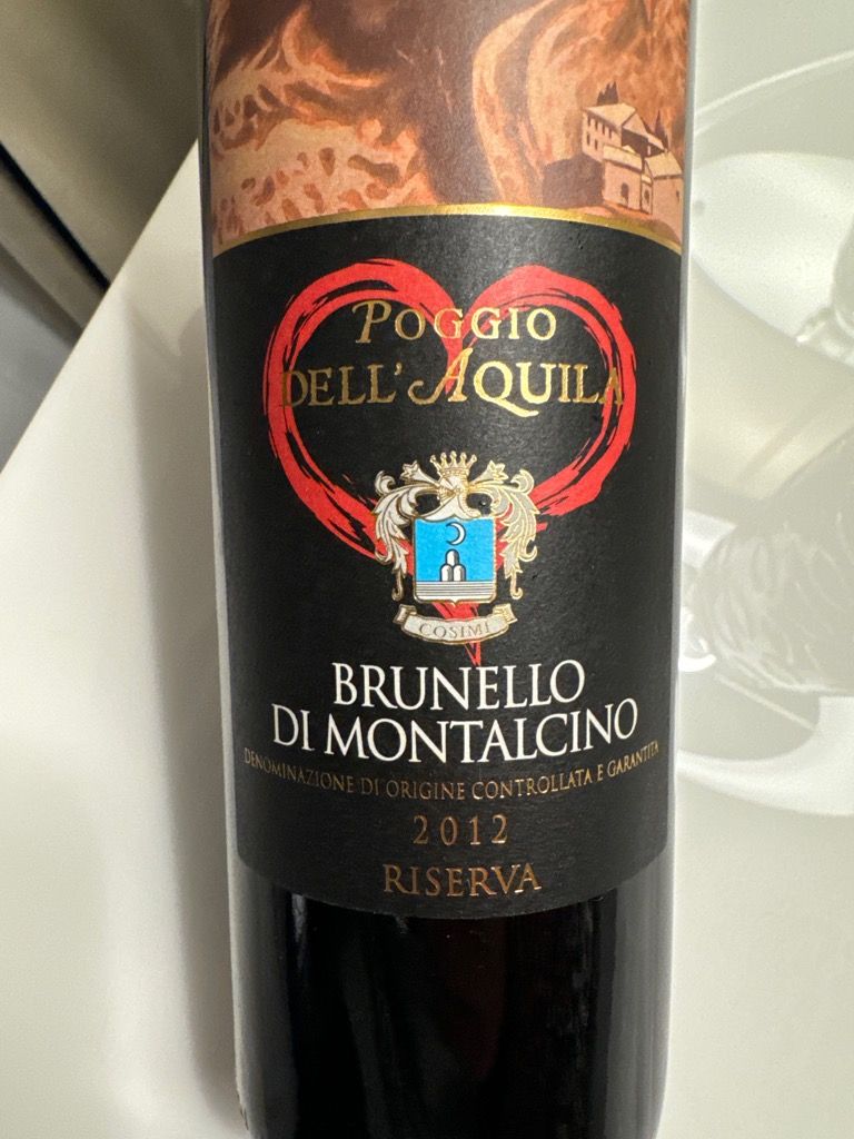 2012 Poggio Dell'Aquila Brunello di Montalcino Riserva, Italy, Tuscany ...