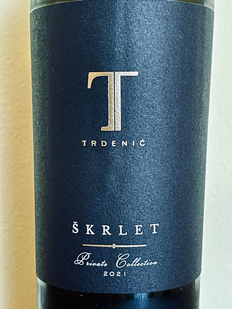 2021 Trdenić Škrlet Private Collection, Croatia, Croatian Uplands ...