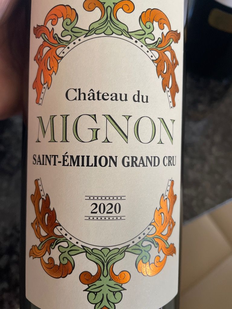 2020 Château du Mignon, France, Bordeaux, Libournais, Saint-Émilion ...