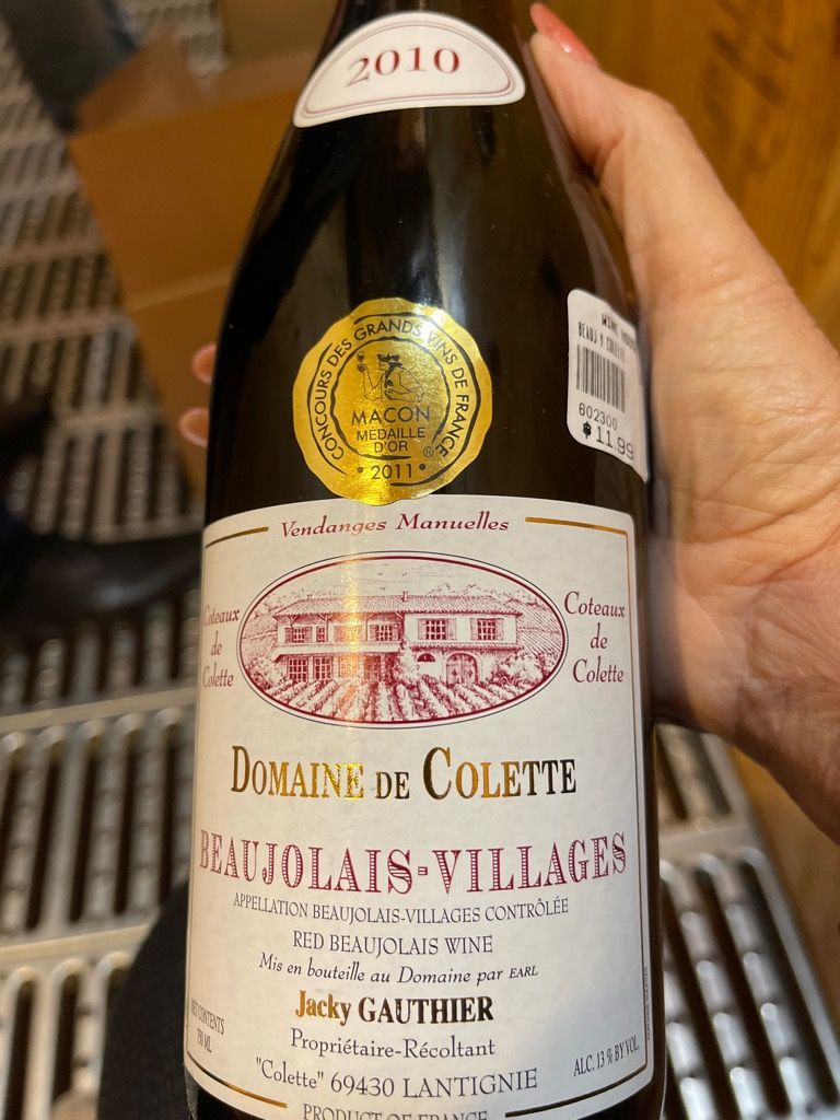 2010 Domaine de Colette Beaujolais-Villages Coteaux de Colette, France ...