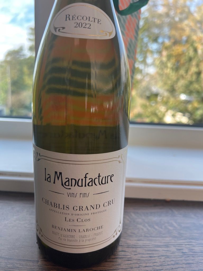 2022 Benjamin Laroche Chablis Grand Cru Les Clos La Manufacture, France ...