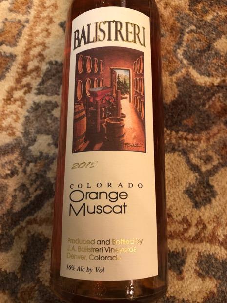 2015 J. A. Balistreri Vineyards Orange Muscat Orange Muscat, USA ...