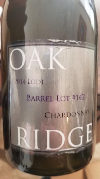 2016 Oak Ridge Winery Chardonnay Barrel Lot #142, USA, California ...