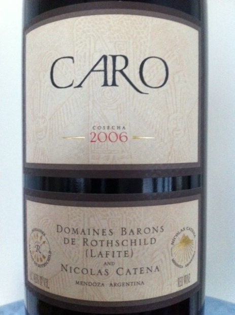 2006 Bodegas Caro (Barons de Rothschild / Catena) Caro, Argentina ...