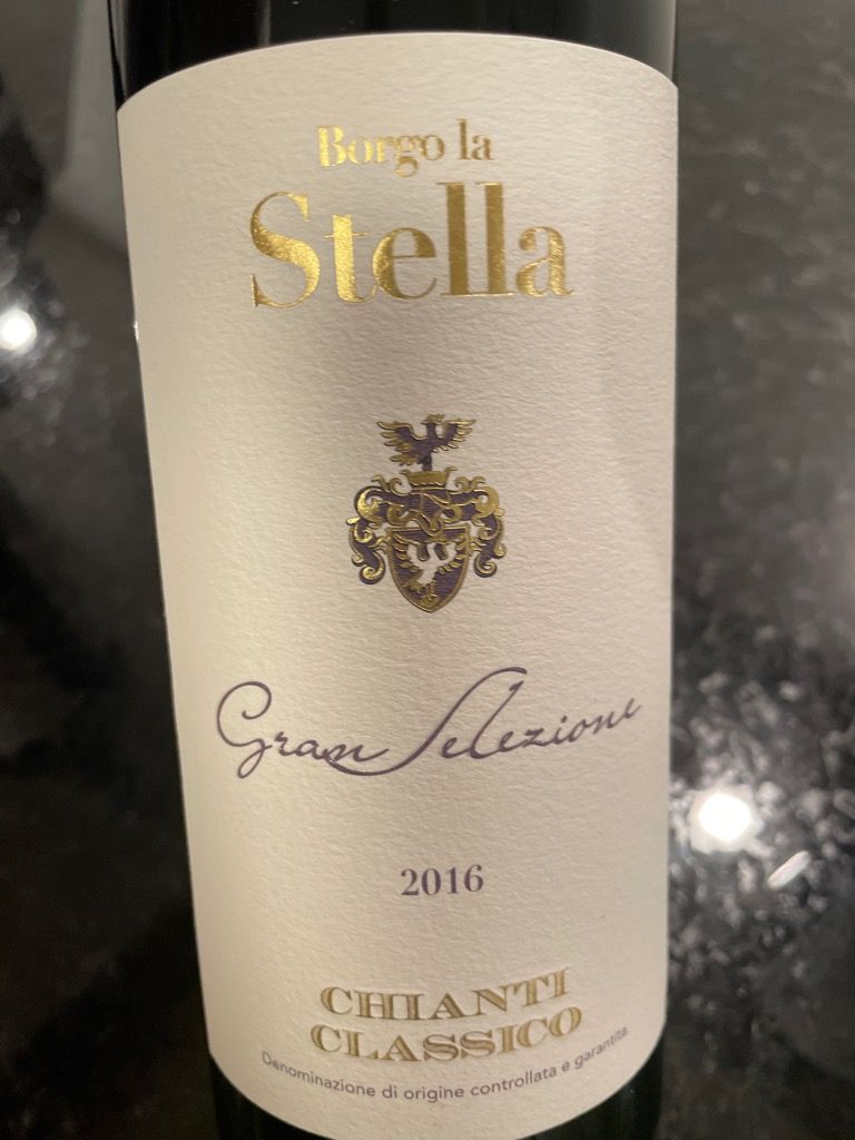 2016 Borgo la Stella Chianti Classico Gran Selezione, Italy, Tuscany ...