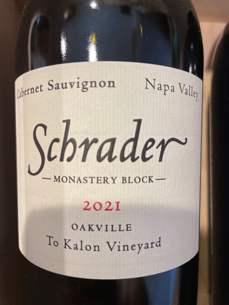 2021 Schrader Cellars Cabernet Sauvignon Monastery Block To-Kalon ...