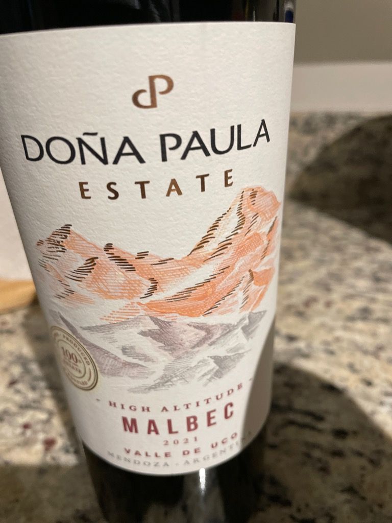 2021 Doña Paula Malbec Estate High Altitude, Argentina, Mendoza, Valle ...