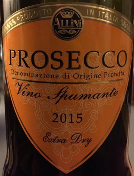 2015 Allini Prosecco Prosecco Extra Dry, Italy, Veneto / Friuli-Venezia ...