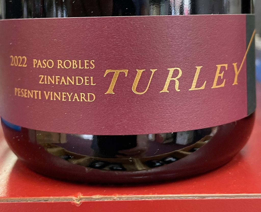 Community Tasting Note - 2022 Turley Zinfandel Pesenti Vineyard ...
