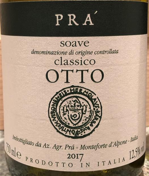 2017 Prà Soave Classico Otto, Italy, Veneto, Soave Classico - CellarTracker