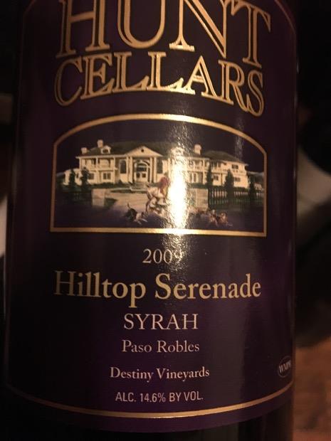 2009 Hunt Cellars Syrah Hilltop Serenade Destiny Vineyards, USA ...