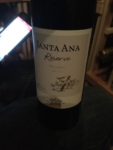 2015 Bodegas Santa Ana Malbec Reserva, Argentina, Mendoza, Maipú ...