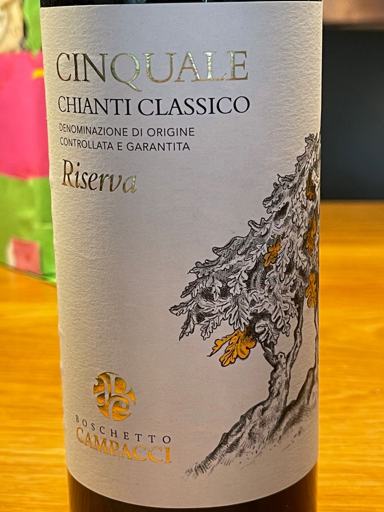 2018 Boschetto Campacci Chianti Chianti Classico Riserva "Cinquale ...