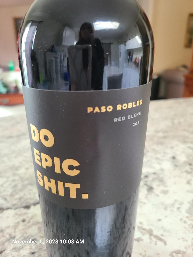 2021 Browne Family Vineyards Do Epic Shit., USA, California, Central ...