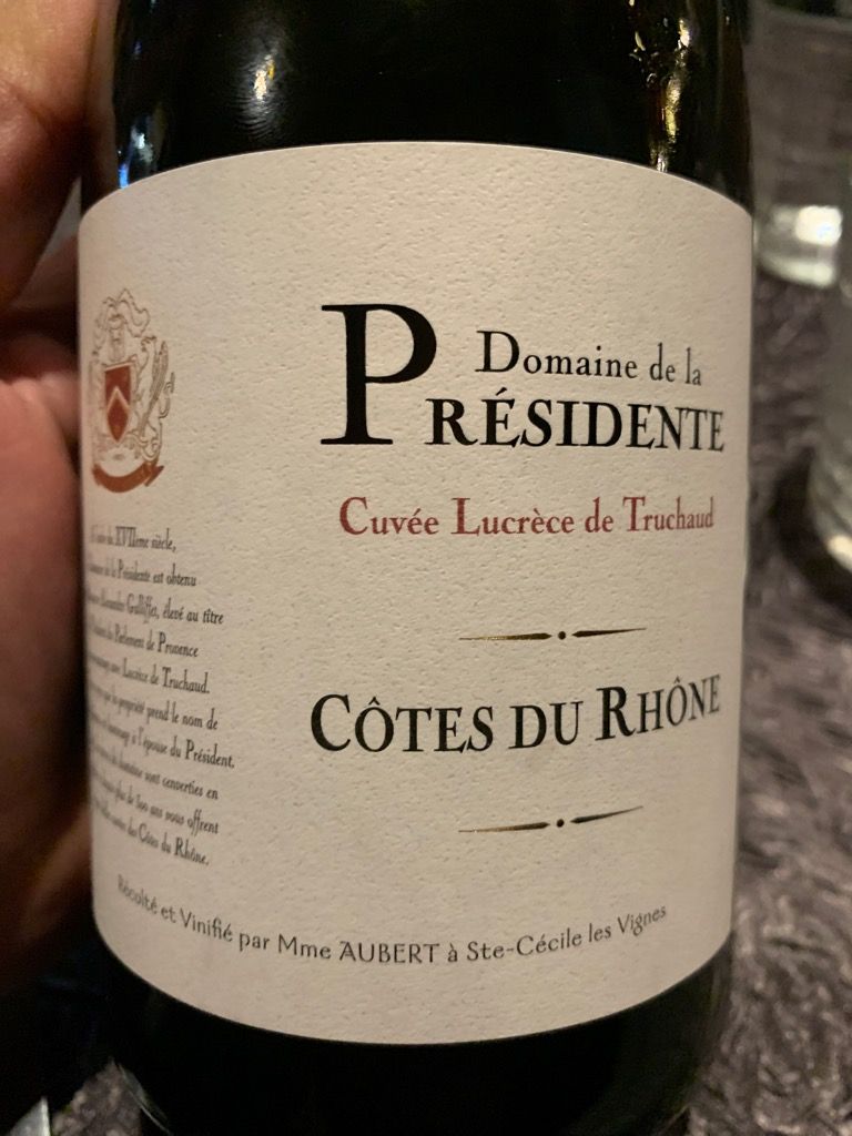 2019 Domaine de la Presidente Côtes du Rhône Villages Lucrèce, France ...