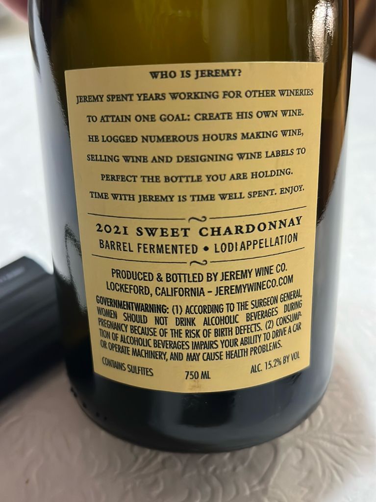 2021 Jeremy Wine Company Sweet Chardonnay, USA, California, Central ...