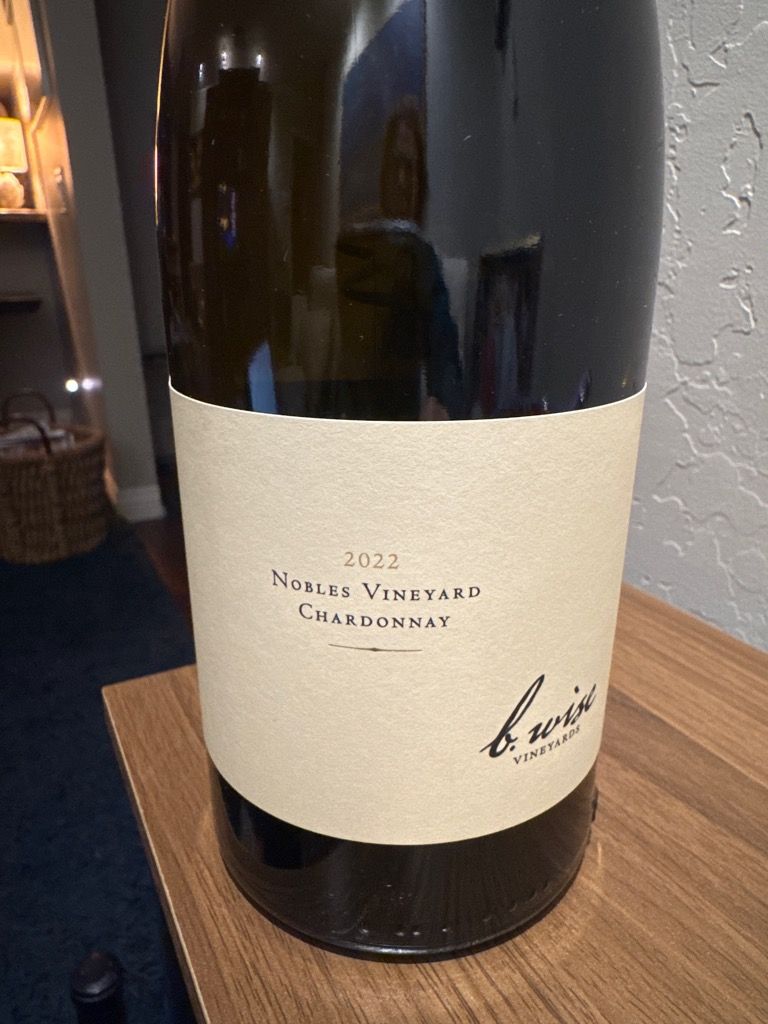 2022 B. Wise Vineyards Chardonnay Nobles Vineyard, USA, California ...