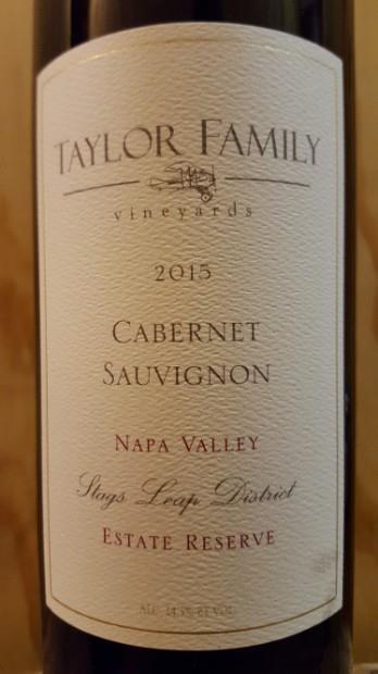 2015 Taylor Family Vineyards Cabernet Sauvignon Estate Reserve, USA ...