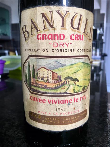 1961 Cuvée Viviane Le Roy Banyuls Grand Cru, France, Languedoc ...