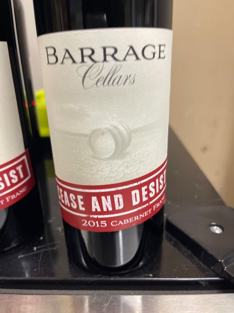 2015 Barrage Cellars Cabernet Franc Cease And Desist, USA, Washington ...