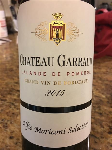 2015 Château Garraud, France, Bordeaux, Libournais, Lalande de Pomerol ...