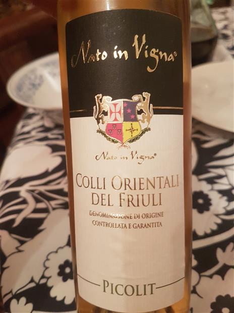 2023 Nato in Vigna Friuli Colli Orientali Picolit, Italy, Friuli ...