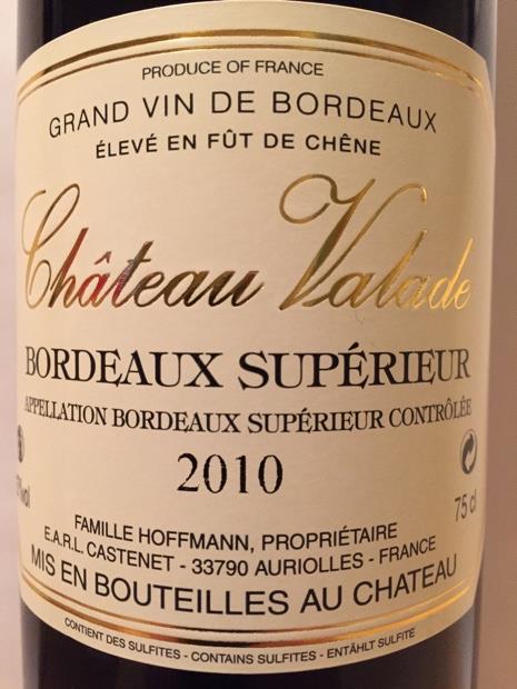 2010 Famille Hoffmann Château Valade, France, Bordeaux, Bordeaux ...