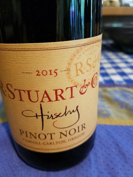 2015 R. Stuart & Co. Pinot Noir Hirschy, USA, Oregon, Willamette Valley ...