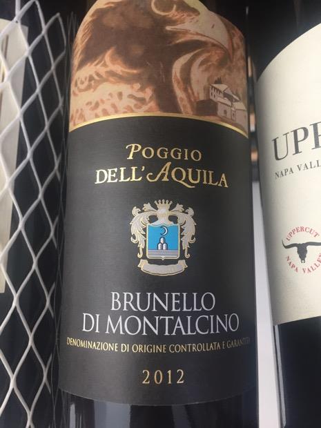 2012 Poggio Dell'Aquila Brunello di Montalcino, Italy, Tuscany ...