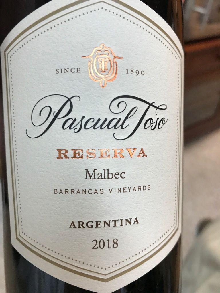 2018 Pascual Toso Malbec Reserve Barrancas Vineyards Argentina 2018 Pascual Toso Malbec Reserve Barrancas Vineyards Argentina