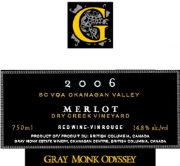 2006 Gray Monk Estate Winery Merlot Odyssey Dry Creek Vineyard, Canada ...