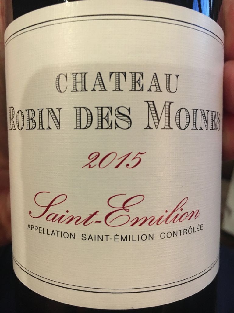 2015 Château Robin des Moines, France, Bordeaux, Libournais, St ...