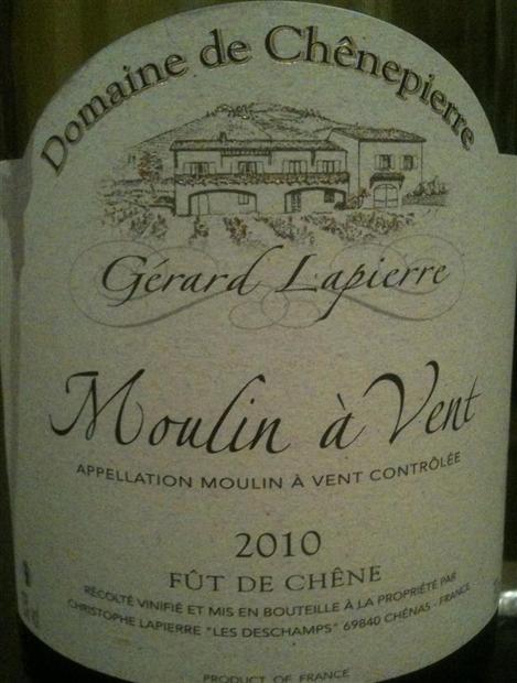 2010 Gérard Lapierre Moulin-à-Vent Domaine de Chênepierre Fût de Chêne ...