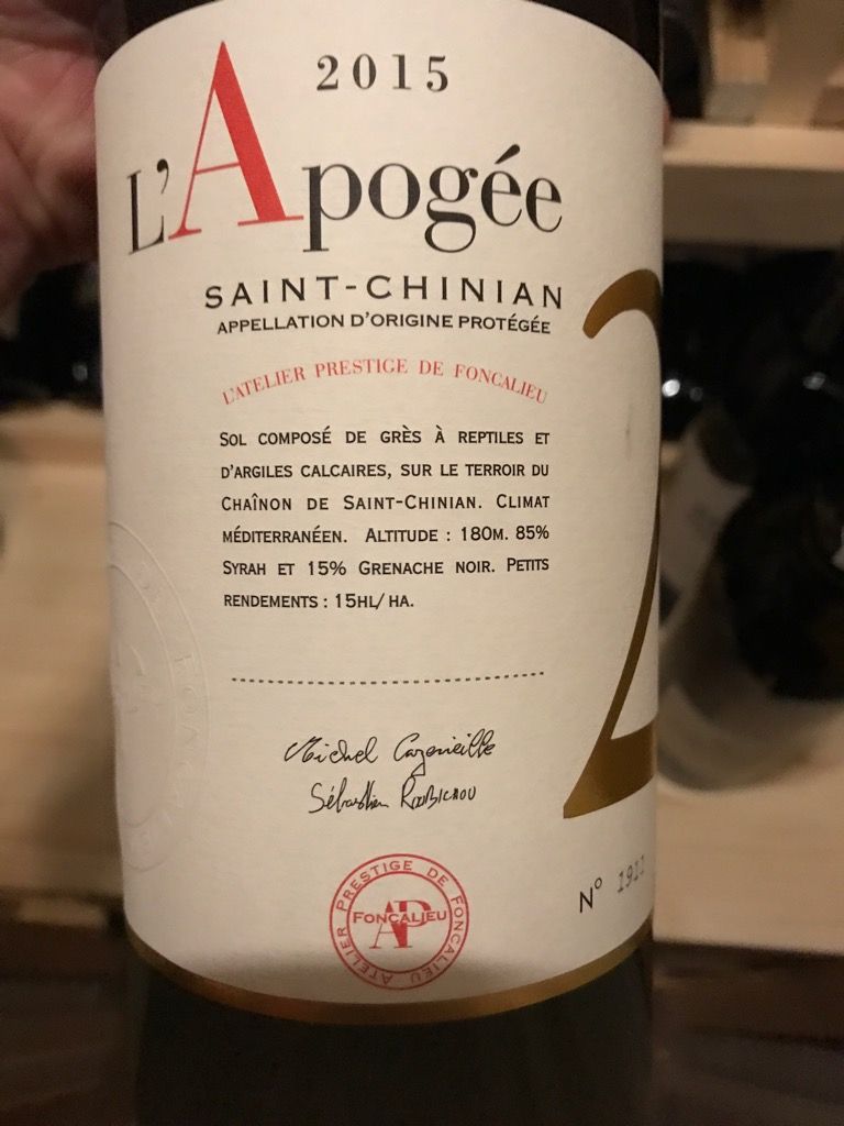 2015 Les Vignobles Foncalieu Saint-Chinian L’Atelier Prestige L'Apogée ...