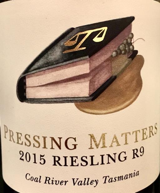2015 Pressing Matters Riesling R9, Australia, Tasmania, Coal River ...