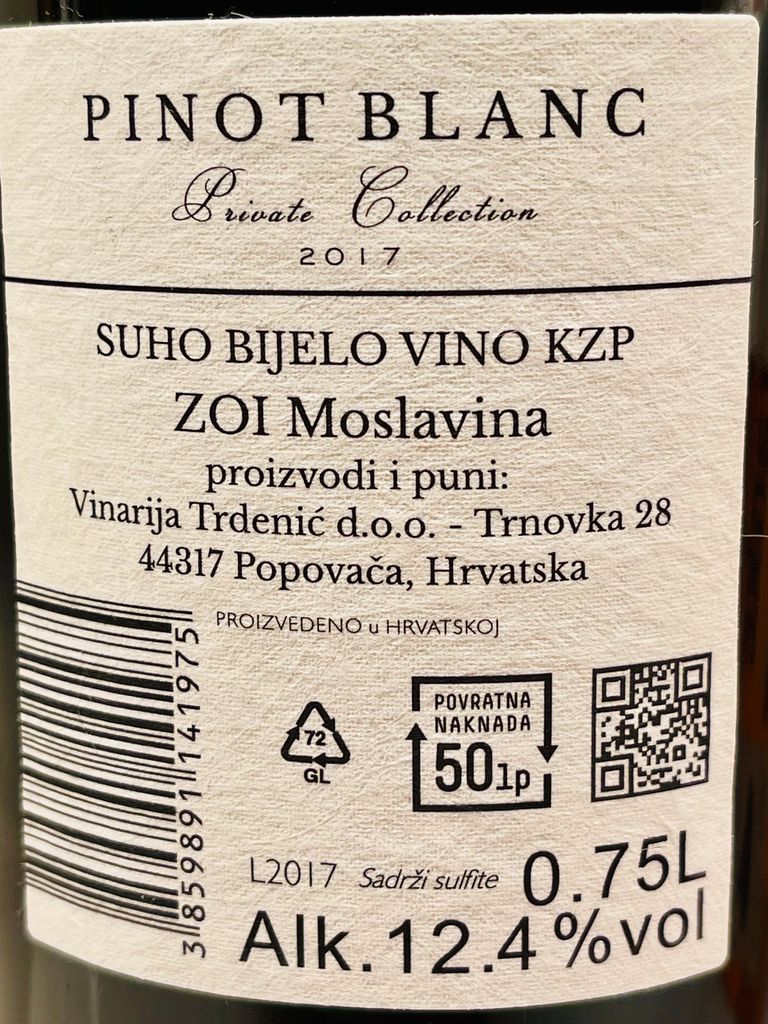 2017 Trdenić Pinot Blanc Private Collection, Croatia, Croatian Uplands ...