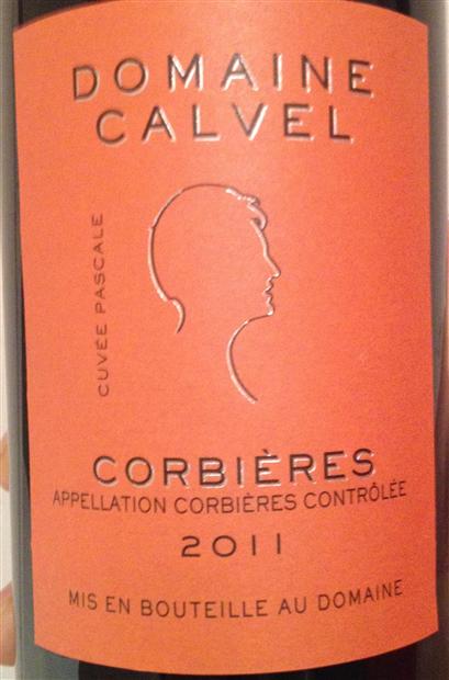 2017 Domaine Calvel Corbières Cuvée Pascale, France, Languedoc ...