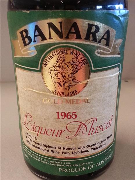 1965 Banara Muscat Liqueur Muscat Swan Valley, Australia, Western ...