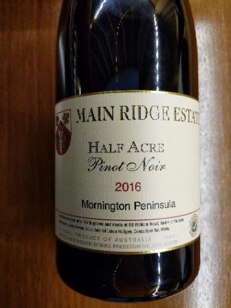 2016 Main Ridge Estate Pinot Noir Half Acre, Australia, Victoria, Port ...